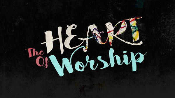 THE HEART OF WORSHIP – The Potter's House Church